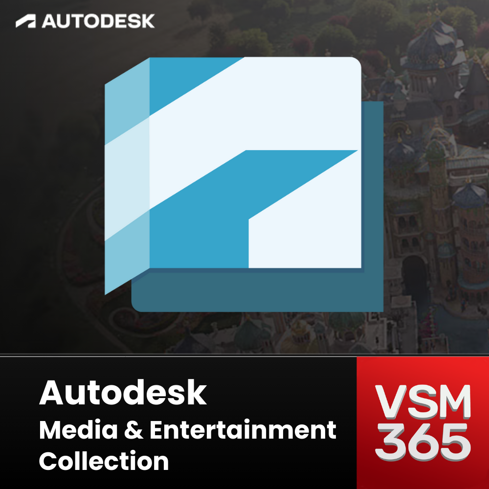 VSM365 - Autodesk Media & Entertainment Collection